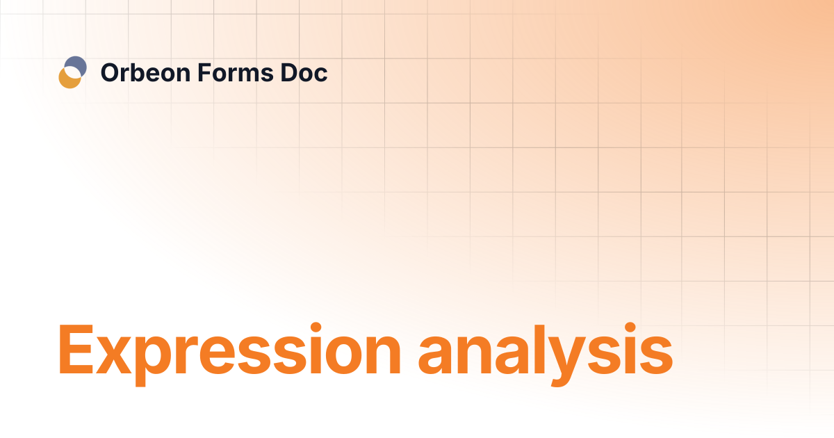 Expression analysis | Orbeon Forms