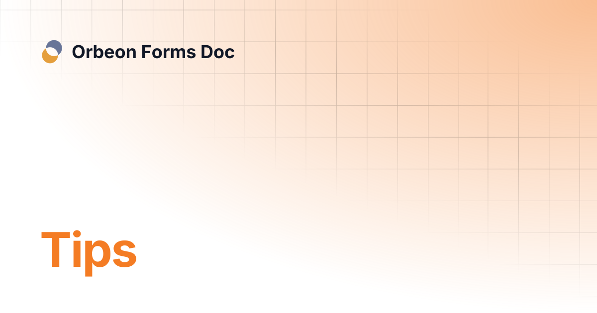 Tips | Orbeon Forms