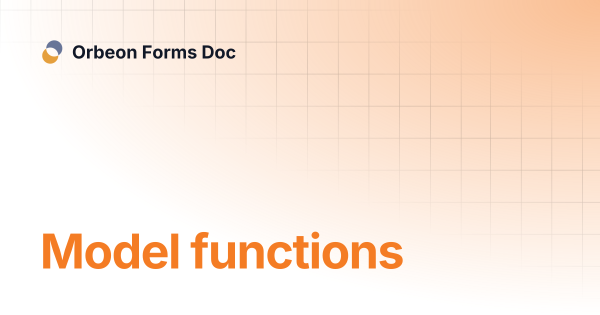 Model functions | Orbeon Forms