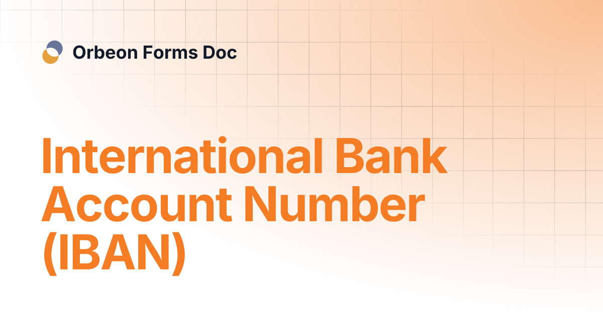 International Bank Account Number (IBAN) | Orbeon Forms