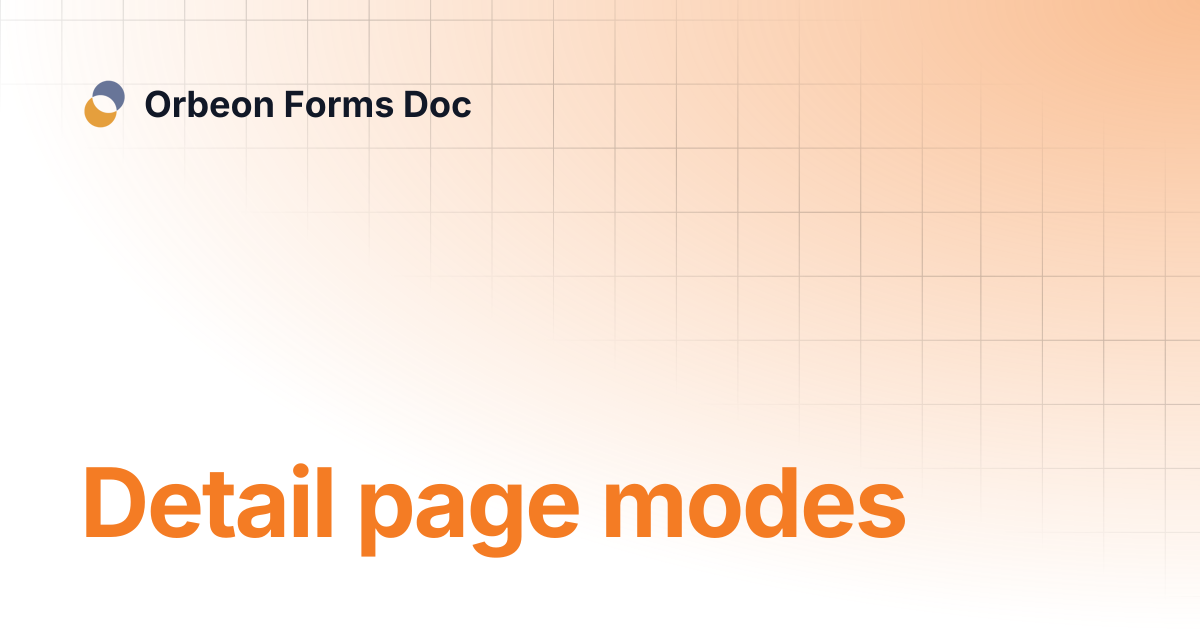 Detail page modes | Orbeon Forms