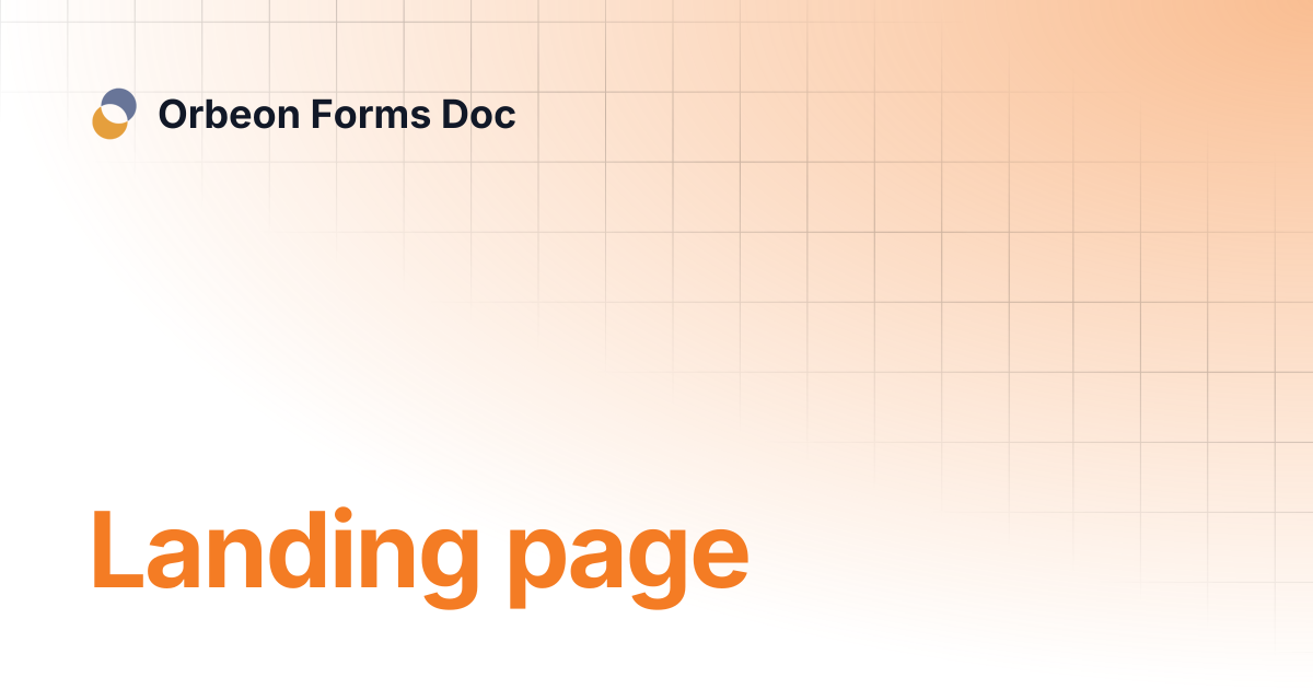 Landing page | Orbeon Forms Doc